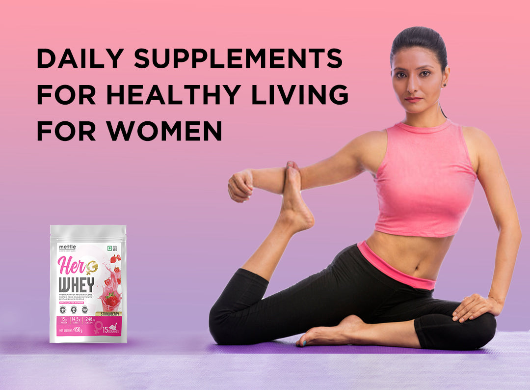 Daily supplements for healthy living for women – GetMyMettle